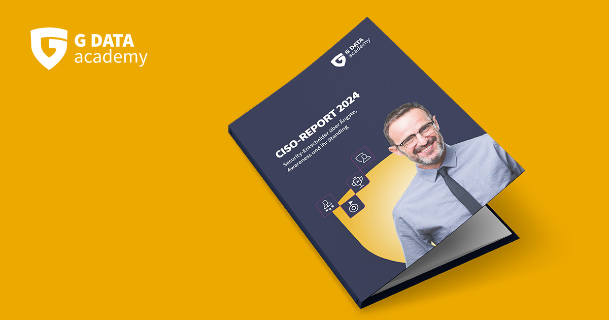 Der CISO-Report 2024 | G DATA academy